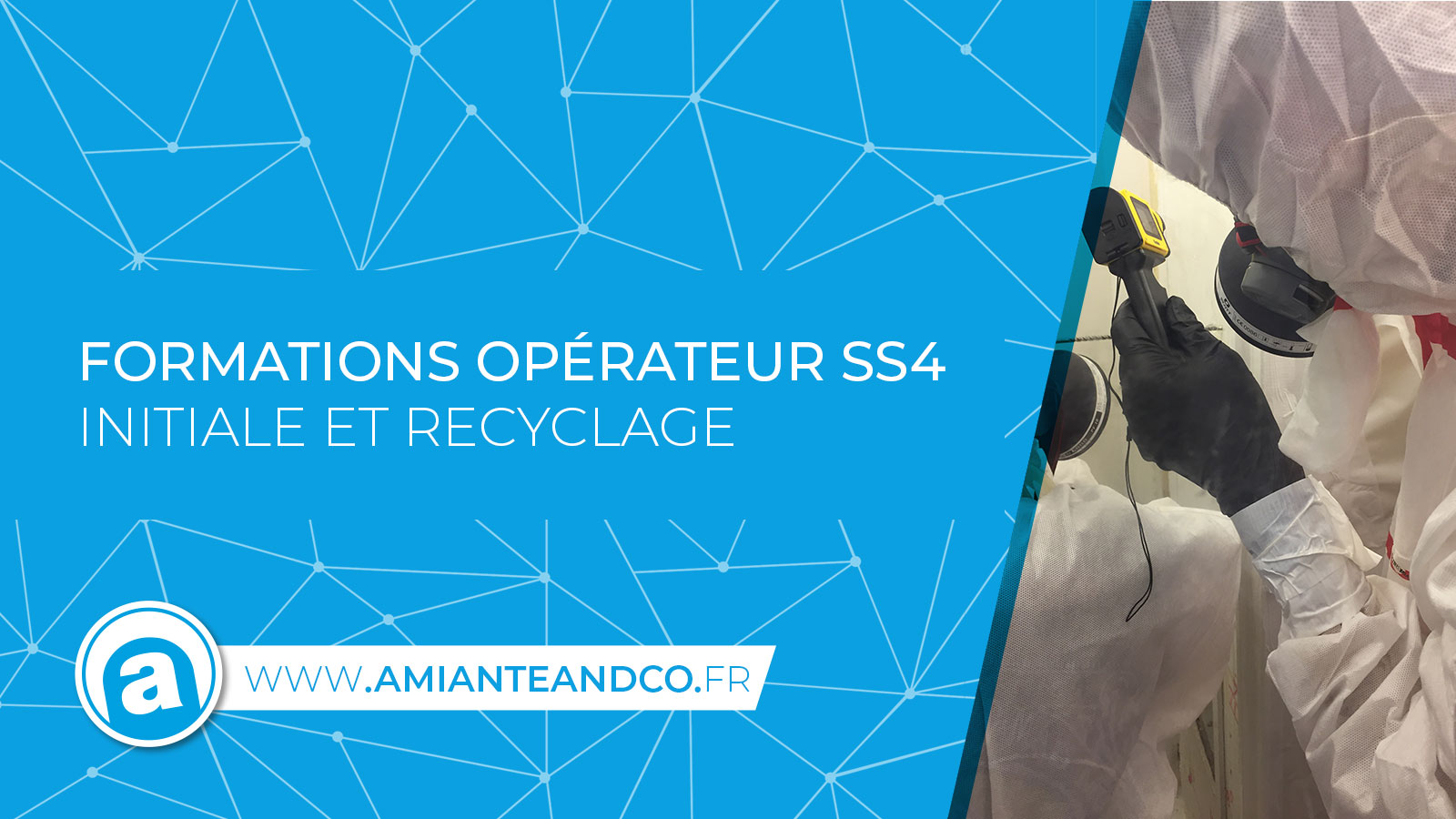 Opérateur de chantier sous-section 4 : formation amiante initiale