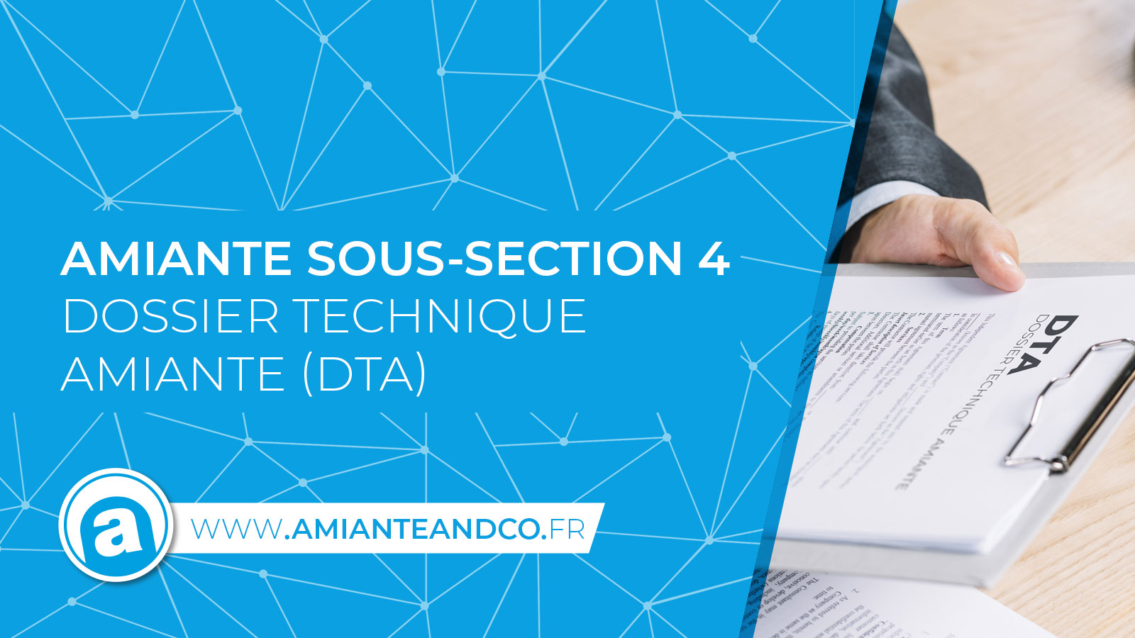Rédaction et mise à jour du Dossier Technique Amiante (DTA)